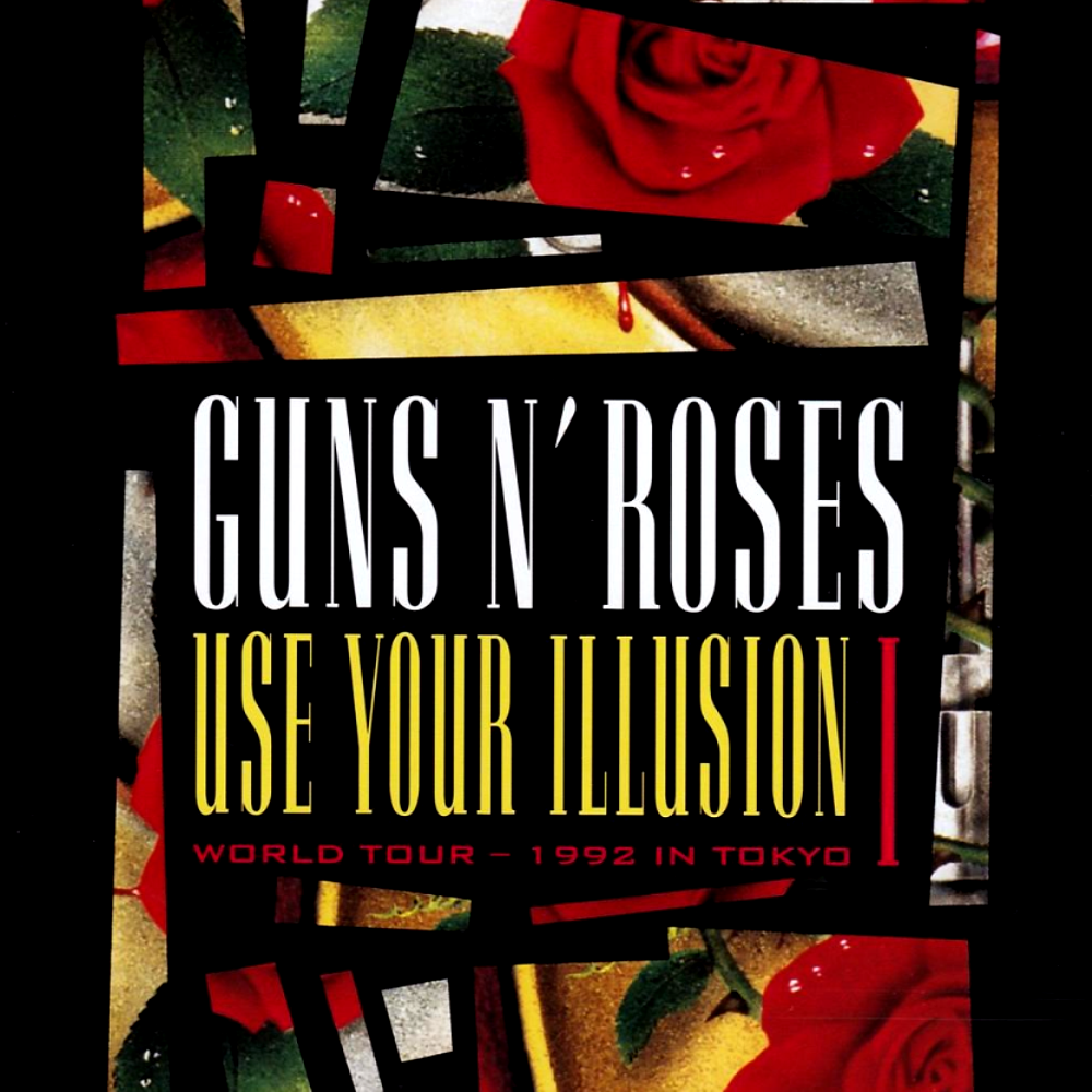 Use Your Illusion I: World Tour - 1992 in Tokyo (DVD) - Guns N' Roses — Listen and discover ...
